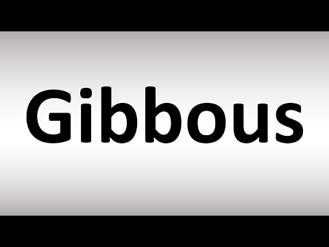 How to Pronounce Gibbous