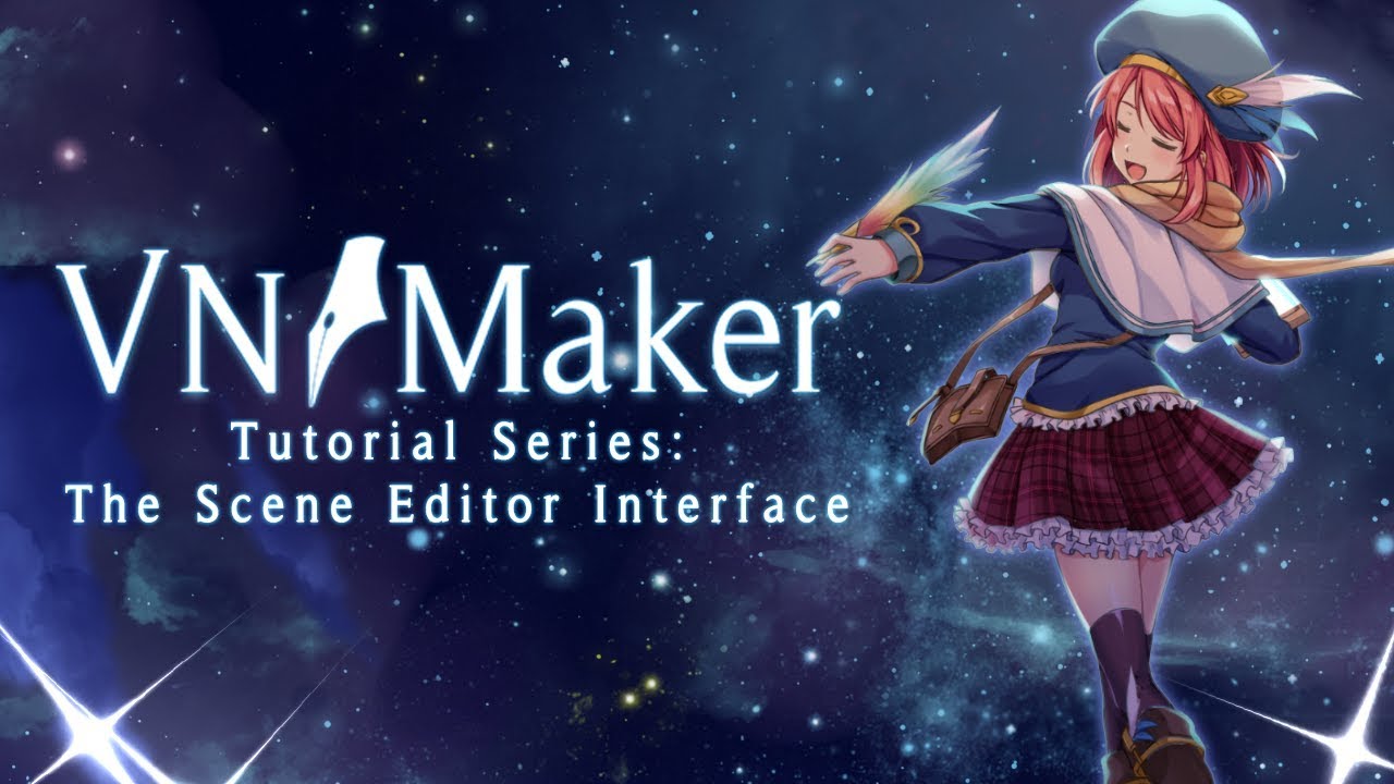 Visual Novel Maker Tutorial 02 - Scene Editor Interface