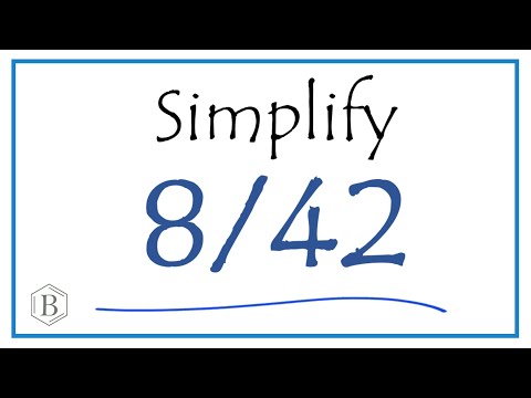 How to Simplify the Fraction 8/42