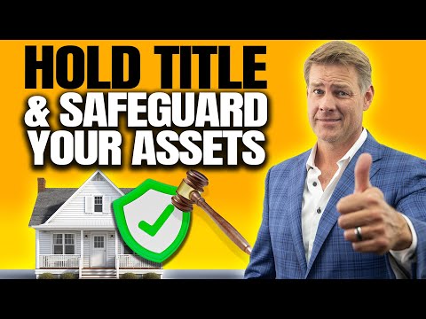 What Is The Best Structure To Hold Title and Provide Asset Protection?