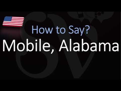 How to Pronounce Mobile, Alabama? (CORRECTLY)