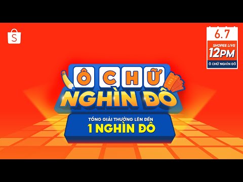 [LIVESTREAM] Ô CHỮ NGHÌN ĐÔ ️🎉