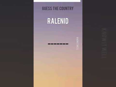 Can You Unscramble These Country Names? #4