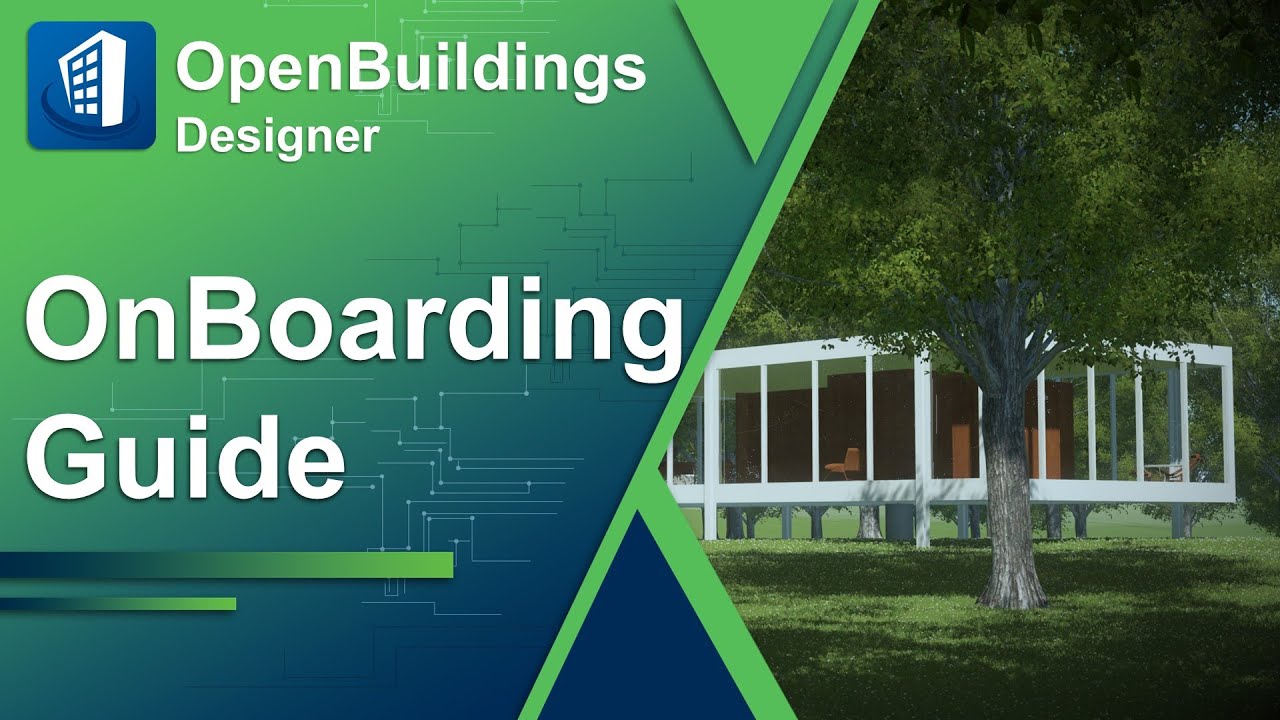 OpenBuildings Designer CONNECT Edition - Welcome OnBoard Video Guide