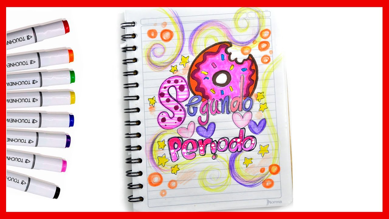 PERSONALIZA TUS CUADERNOS - SEGUNDO PERIODO - Yaye