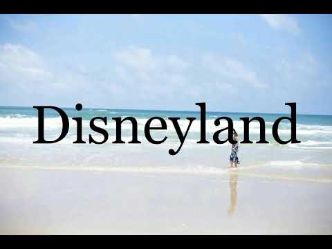 How To Pronounce Disneyland????????????????????????Pronunciation Of Disneyland