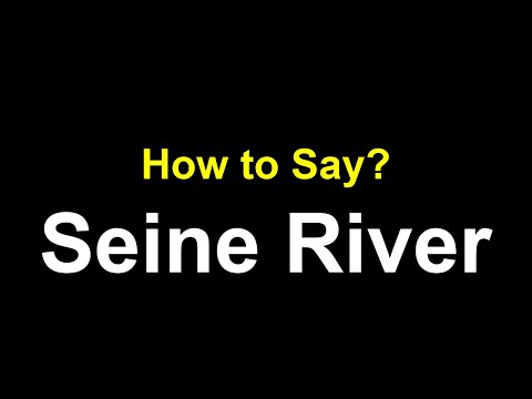 How to Pronounce Seine River Correctly (American & British Accent)