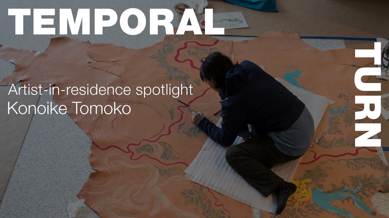 Temporal Turn | Artist-in-residence spotlight: Konoike Tomoko