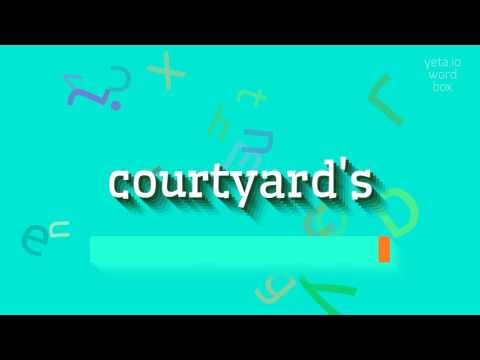 How to say "courtyard's"! (High Quality Voices)