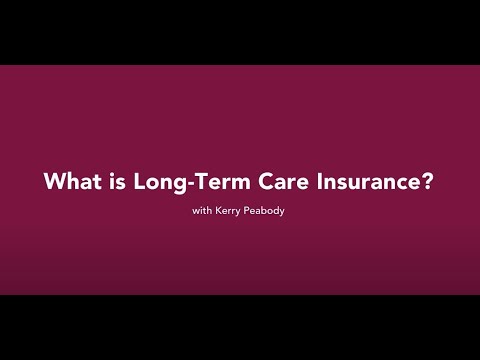 What is Long-Term Care?