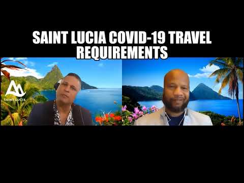 Saint Lucia COVID-19 Travel Requirements