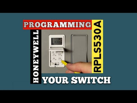 HOW TO PROGRAM YOUR HONEYWELL RPLS530A Switch