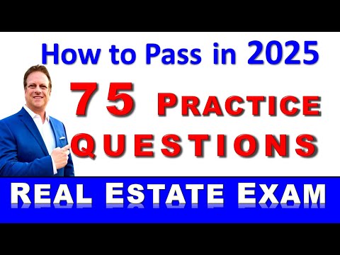 75 Questions with Answers to Pass the Real Estate Exam in 2025. Test Question Review. #realestate