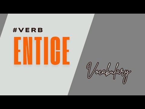 What does Entice mean?