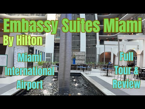 Embassy Suites Miami by Hilton near the International Airport Tour & Review #embassysuites #miami