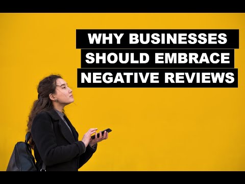 Why Businesses Should Embrace Negative Reviews