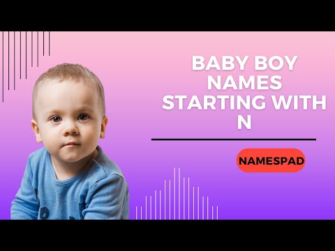 Popular Baby Boy Names Starting With Letter N 2022 ! Names Pad