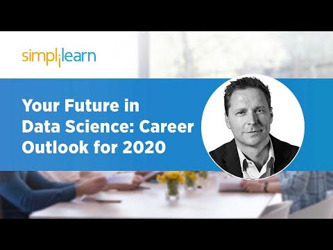 Your Future In Data Science: Career Outlook for 2020 | Data Science Career | Simplilearn