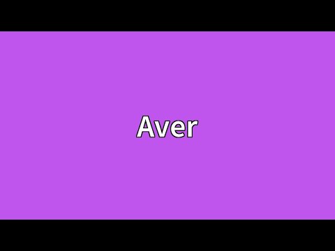 Aver Meaning