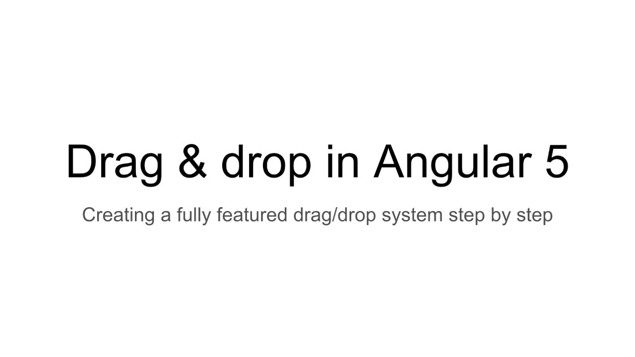 Drag/drop in Angular 5+ - introduction