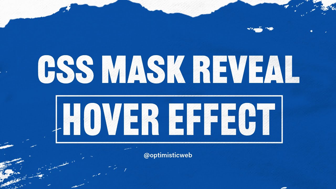 How to animate CSS MASKS for stunning HOVER EFFECTS