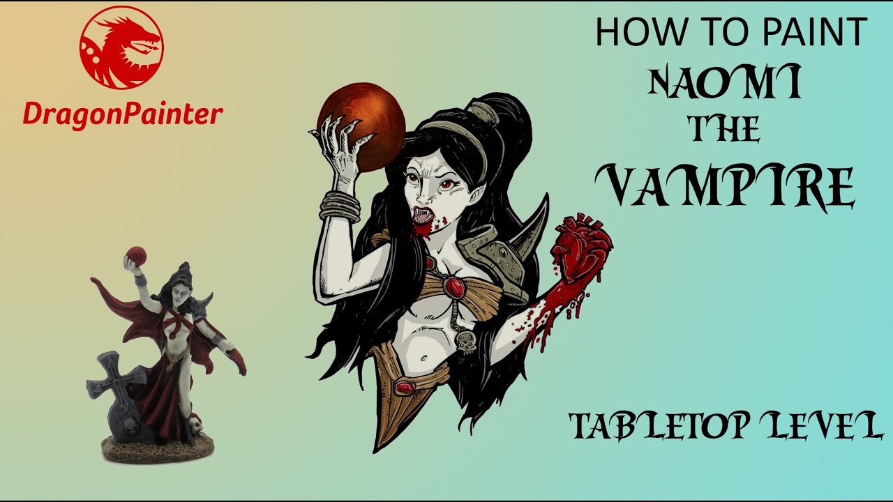 Naomi Female Vampire Tabletop Tutorial