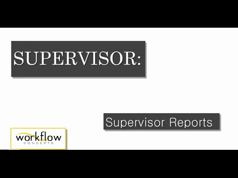 Supervisor Reports