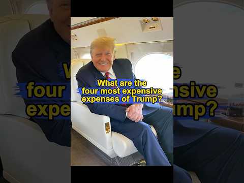 Trump's four most expensive expenditures, the last one costing him four years' salary!