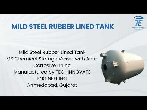 MSRL Tanks - Mild Steel Rubber Lined Tank Latest Price, Manufacturers ...