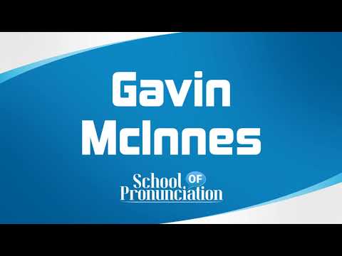 Learn How To Pronounce Gavin McInnes