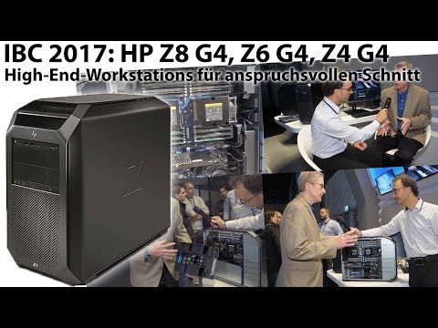 IBC 2017: HP Workstations Z8 G4, Z6 G4, Z4 G4 - Details (english)