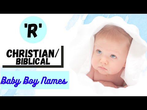'R' letter Biblical/Christian baby boy names | Catholic names