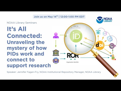 It’s All Connected: Unraveling the mystery of how PIDs work and connect to support research