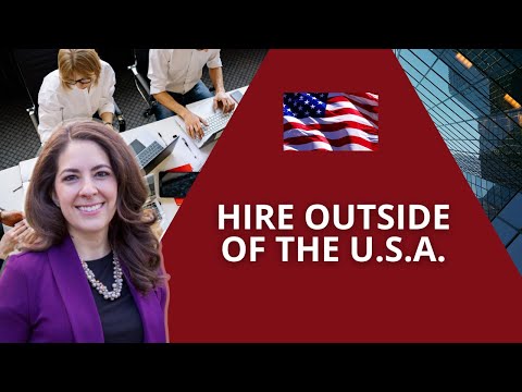 What U.S. Employers Need to Know Before Hiring Outside of the U.S. | PERM Green Card Process