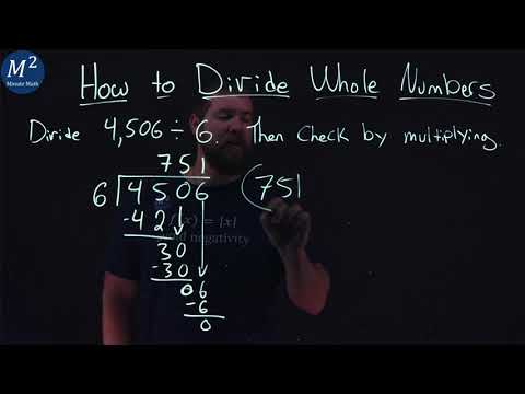 How to Divide Whole Numbers | 4,506÷6 | Part 2 of 6 | Minute Math