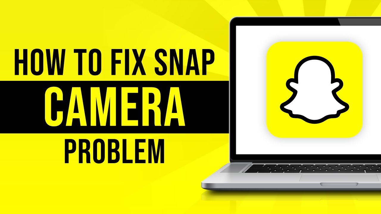 How To Fix Snap Camera Problem (2023)