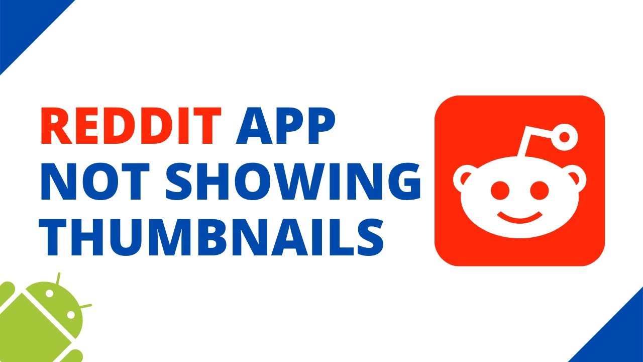 Fix: Reddit app not loading and showing thumbnails (Android)