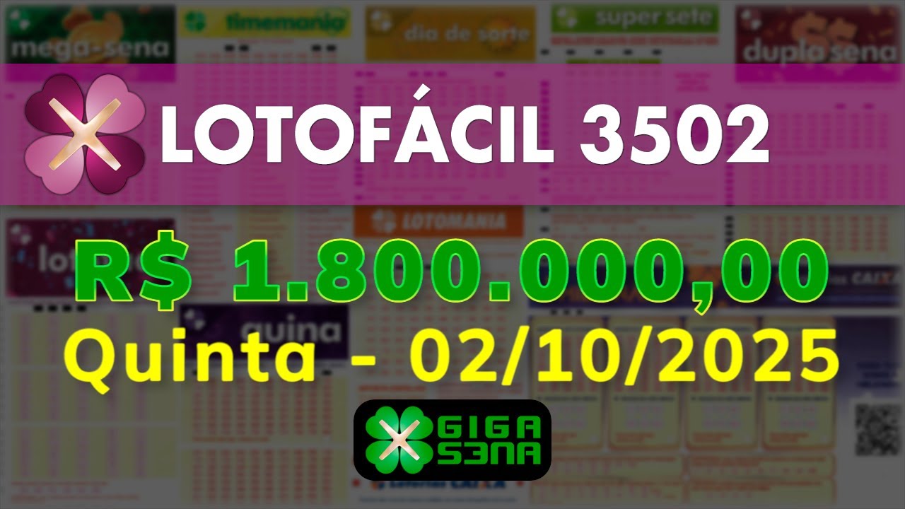 Resultado da Lotofácil 3502, Quinta-feira, 02/10/2025 | GIGA-SENA