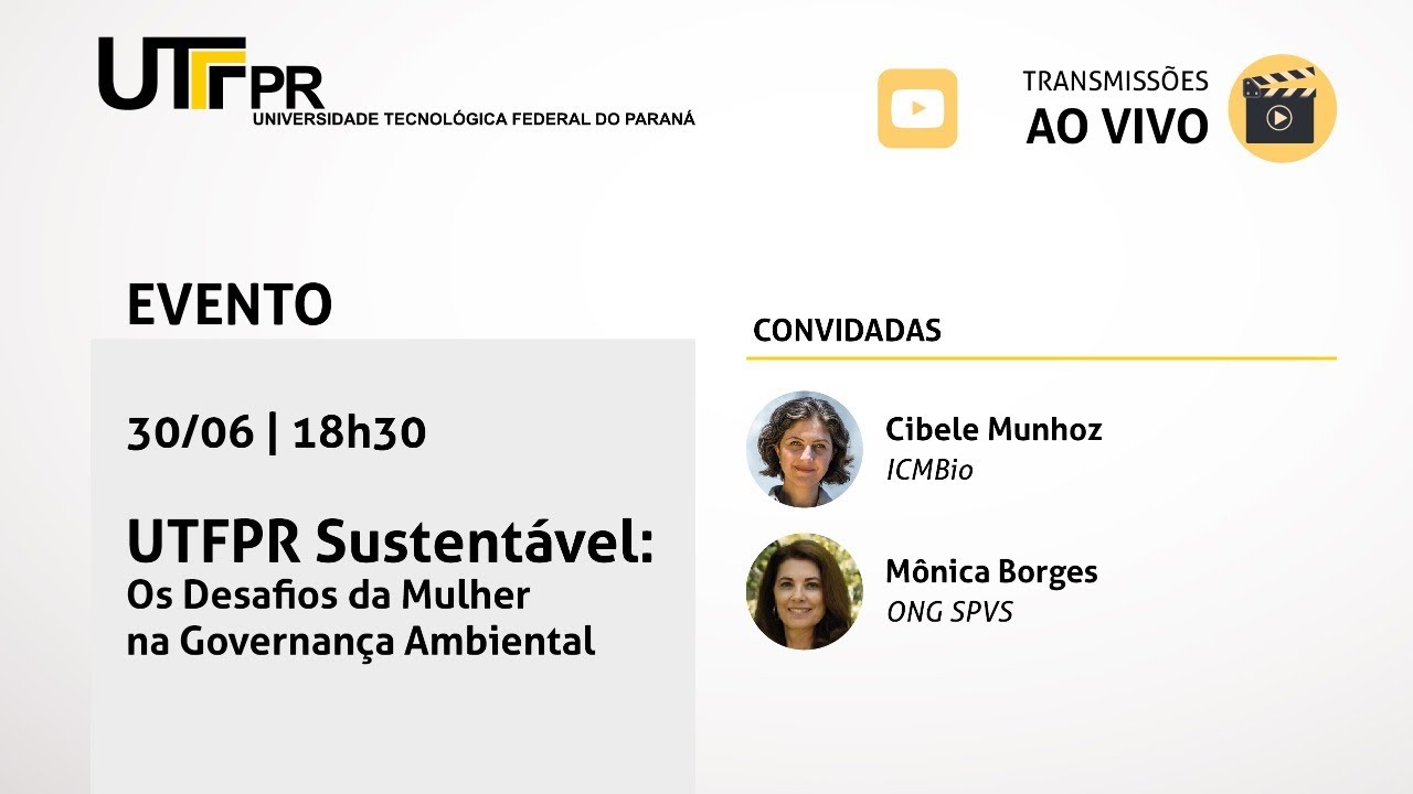 UTFPR Sustentável | Os Desafios das Mulheres na Governança Ambiental