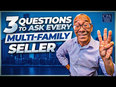 3 Questions to Ask Every Multifamily Seller