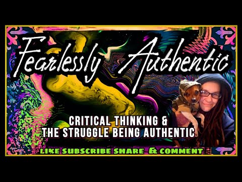 Fearlessly Authentic - critical thinking and the struggle being authentic Elle Latham, Union address