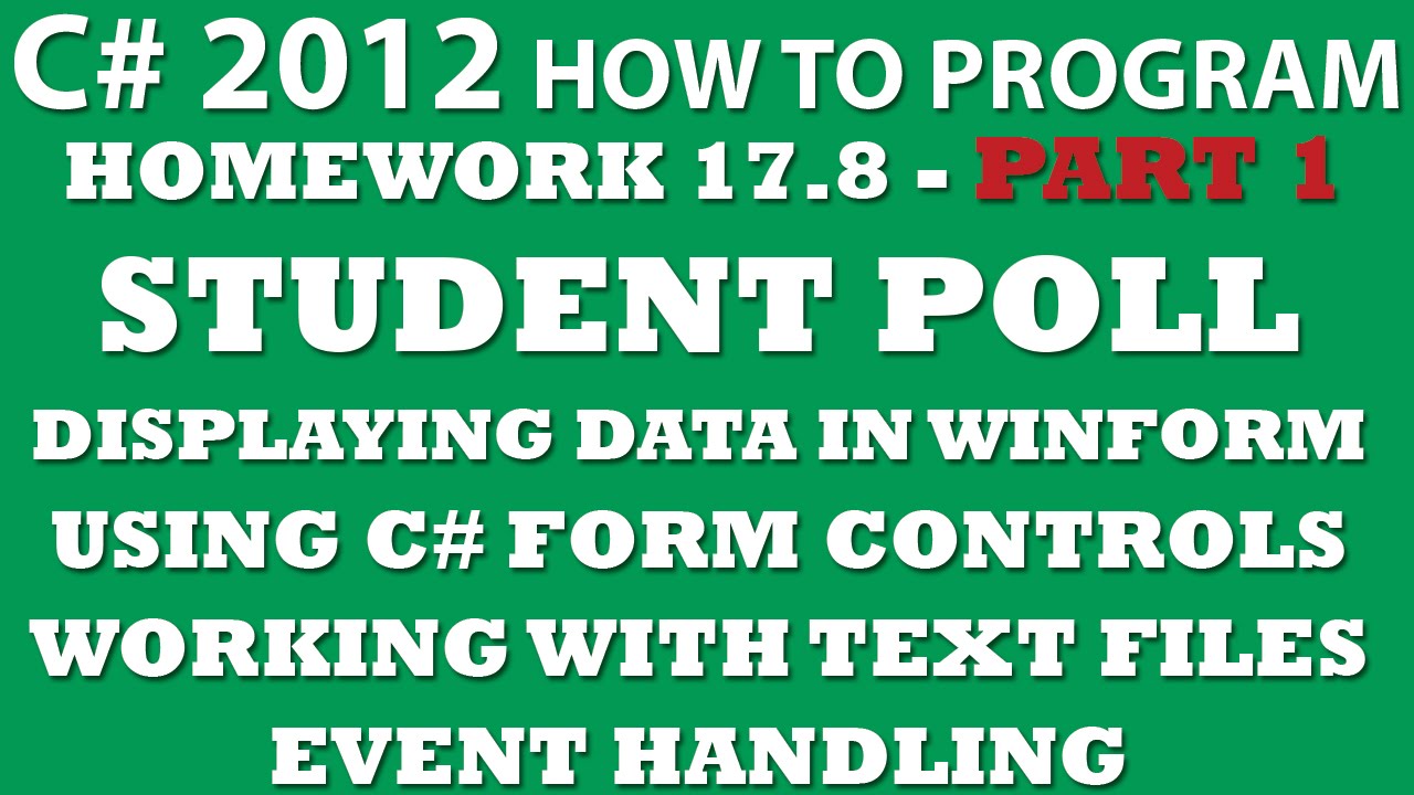 C# Programming Challenge 17.8: Student Poll Part 1 (Winforms, Form Controls, Text Files)