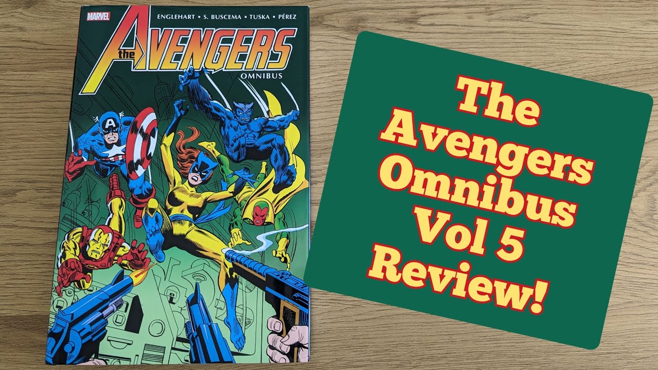 Avengers Omnibus Volume 5 Review