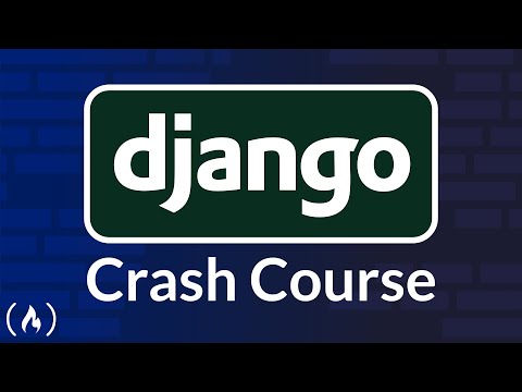 Django Crash Course – Python Web Framewrok