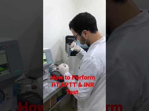How to Perform PT, APTT & INR Test in Laboratory |E-Learn with Technologist