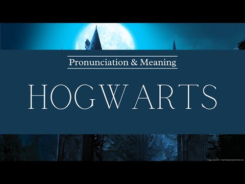 How to Pronounce: Hogwarts | Harry Potter | British Pronunciation & Meaning