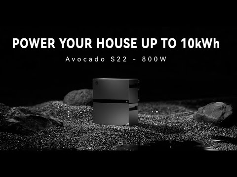 Power your house up to 10kWh--Avocado S22