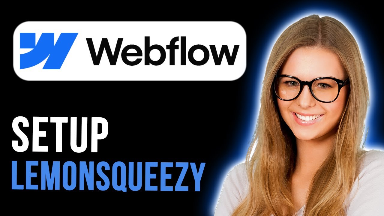 How To Set Up LemonSqueezy With Webflow (Full Tutorial)