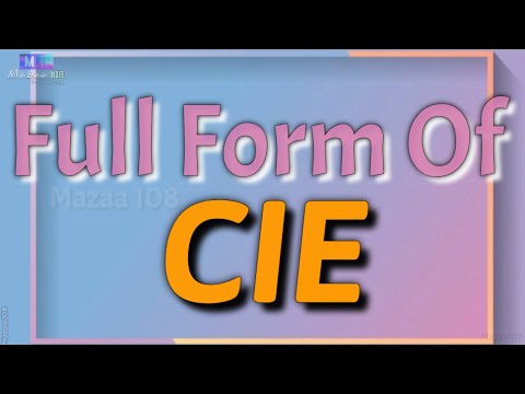 Full Form of CIE | CIE full form | CIE means | CIE Stands for | CIE का फुल फॉर्म | What is CIE | #M1