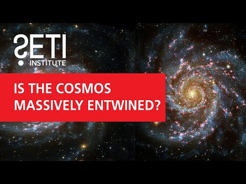 Is the Cosmos Massively Entwined?